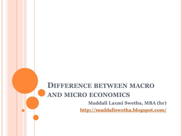 Difference between macro and micro economics | PPTX