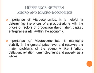 Difference between macro and micro economics | PPTX