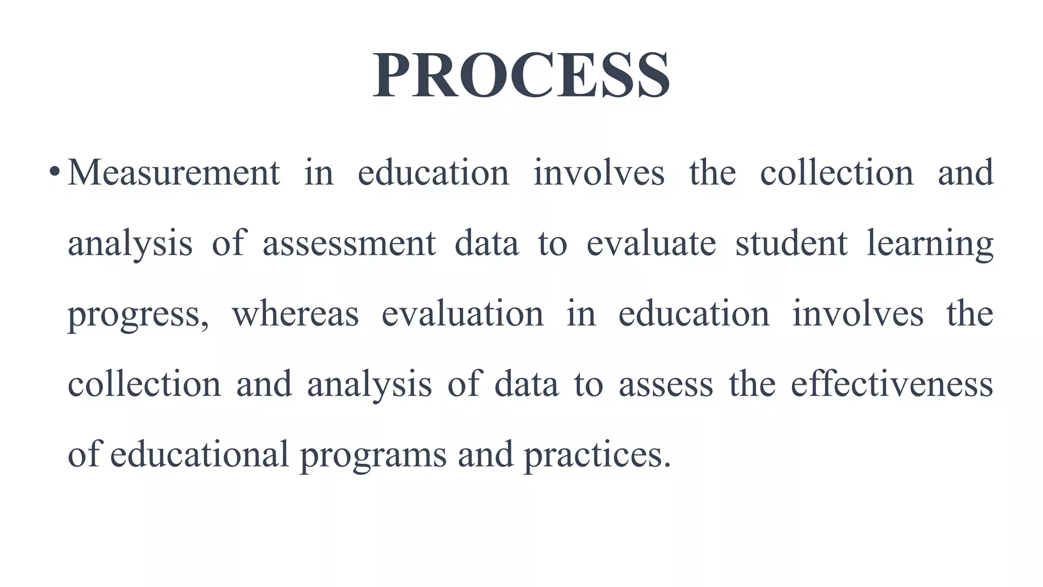 DIFFERENT BETWEEN MEASUREMENT AND EVALUATION IN EDUCATION.pptx