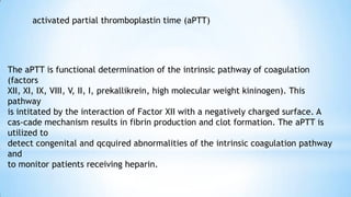Different blood tests given for bleeding disorders or blood dyscrasia | PPT