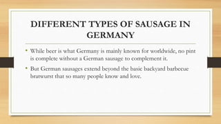 Different Breads & Sausage famous in Germany | PPTX