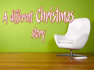 Different Christmas Story | PPT