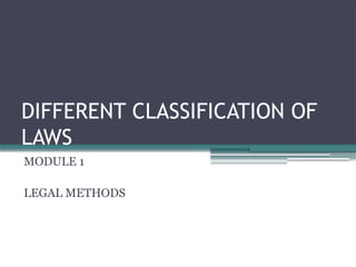 DIFFbbbbbbERENT CLASSIFICATION OF LAWS.pptx