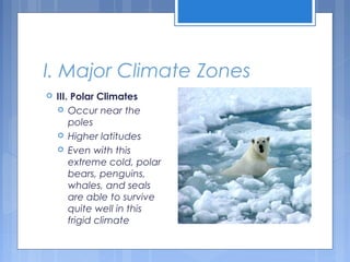 Different climatic regions of the world | PPT