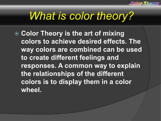 Different color theory | PPTX | Painting | Arts and Crafts