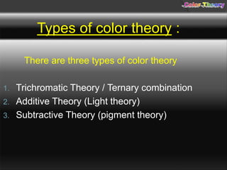 Different color theory | PPTX | Painting | Arts and Crafts