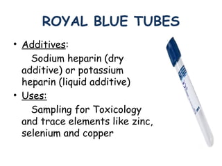 DIFFERENT COLOURS OF VACUTAINERS AND ITS USES.pptx