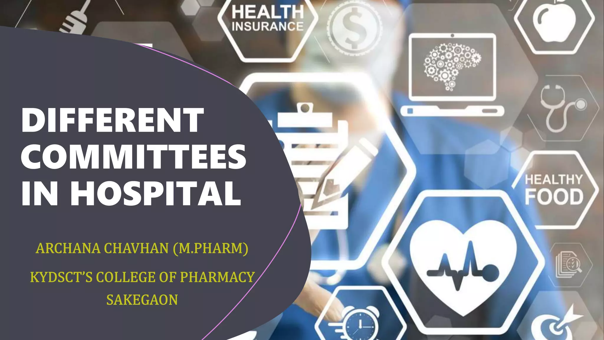 DIFFERENT COMMITTEES IN THE HOSPITAL.pptx