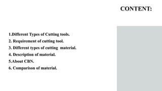 Different cutting material and tools with comparision | PPTX