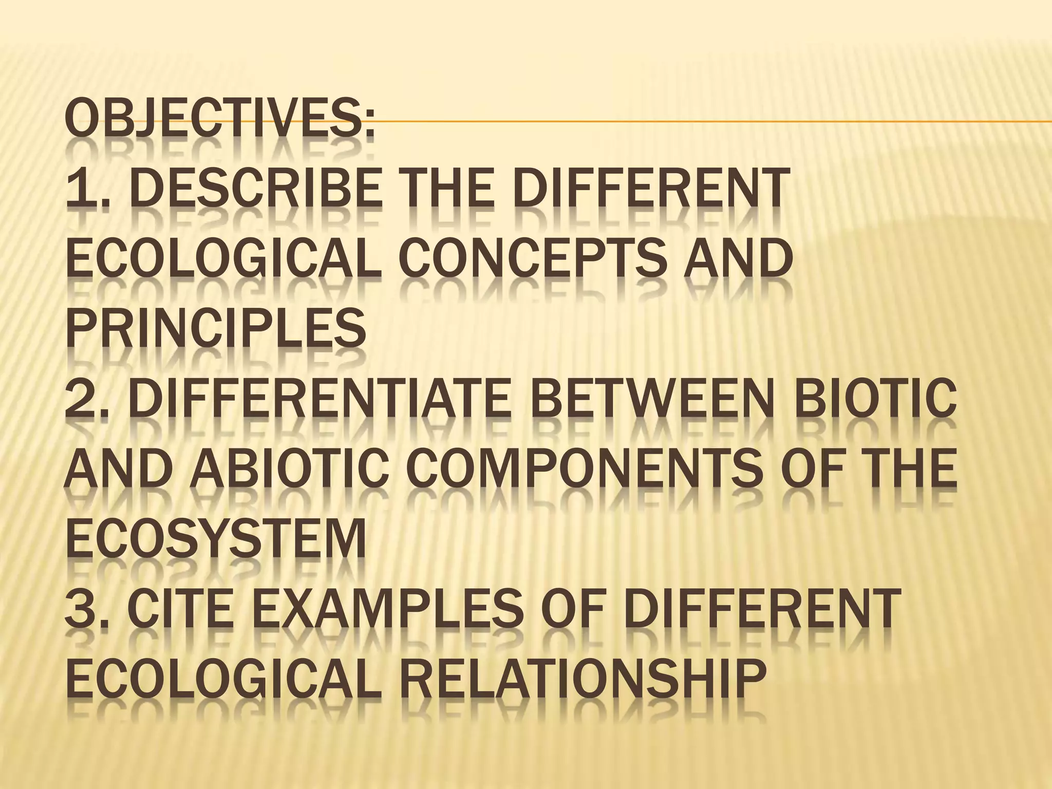 Different Ecological Concept and Principles.pptx | Biological Sciences ...