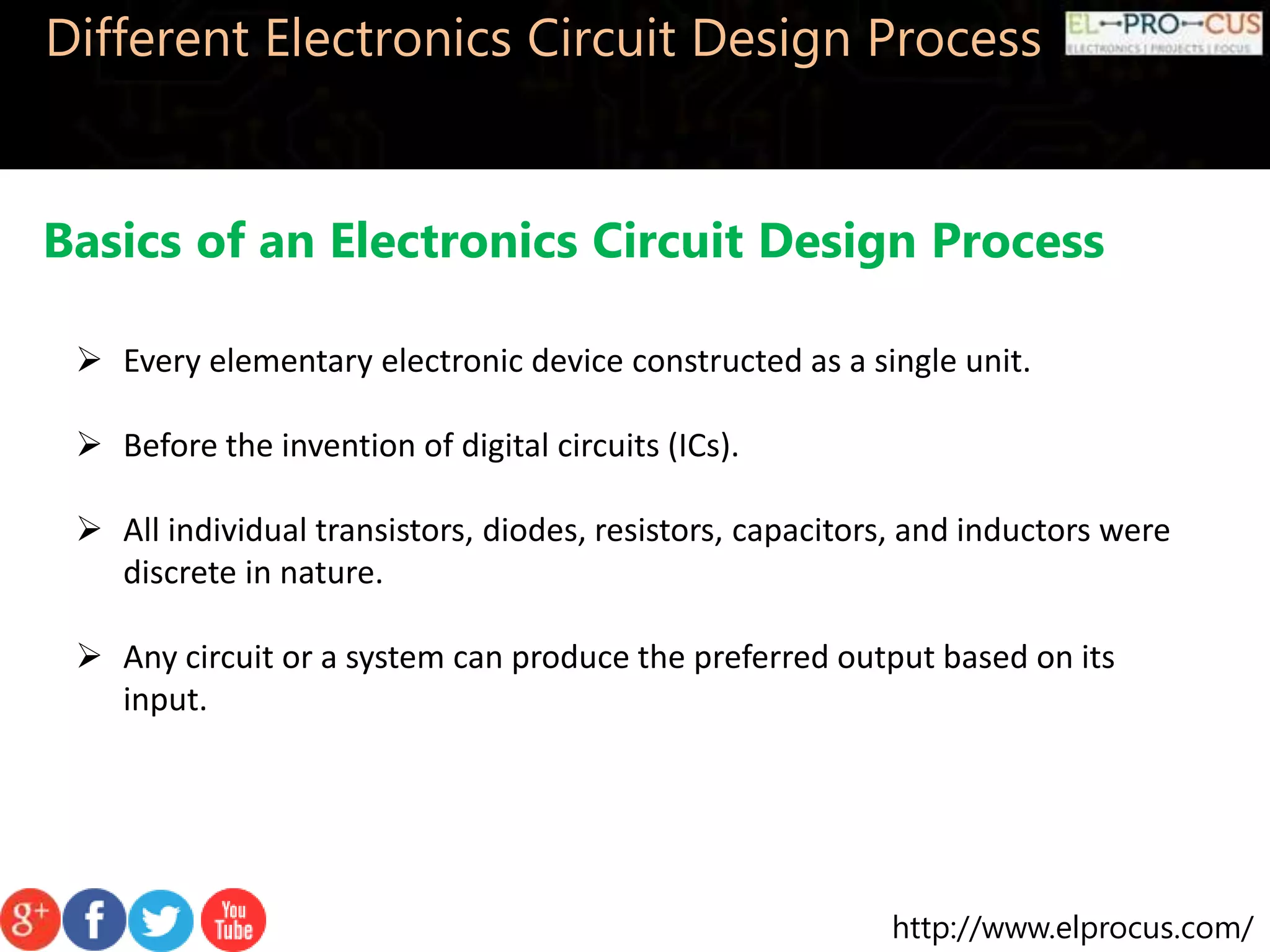 Different electronics circuit design process | PPTX