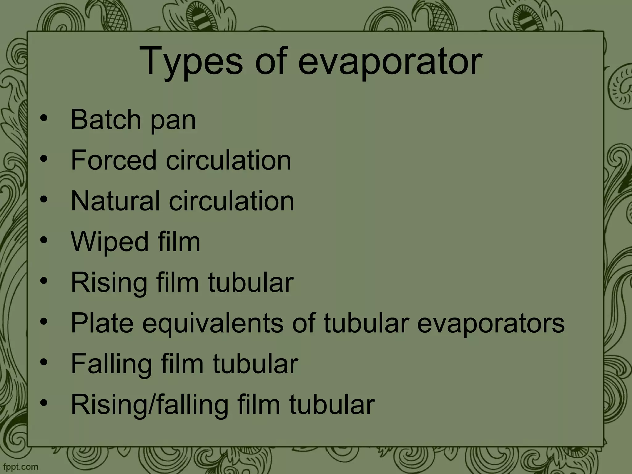 Different evaporators in food industey | PPT