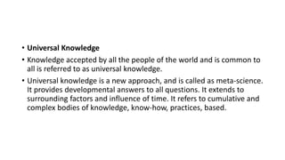 Different Facets of Knowledge and Relationship between Local | PPTX