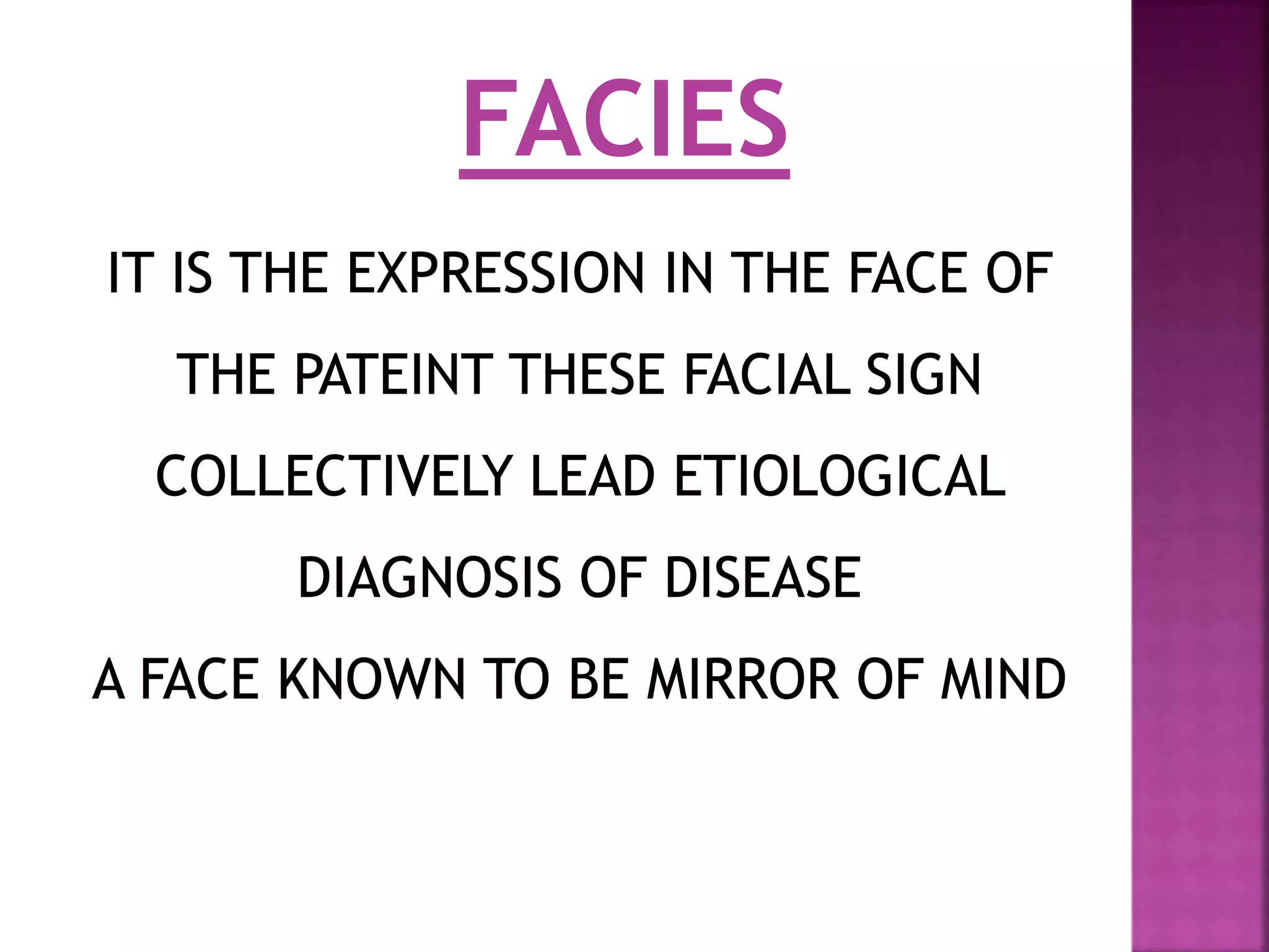 Different facies used in the diagnosis of disease | PPT