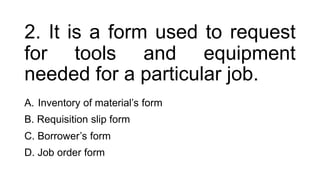 Different forms needed in making request for materials and tools.pptx