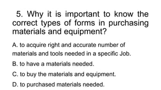 Different forms needed in making request for materials and tools.pptx