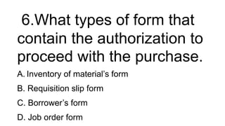 Different forms needed in making request for materials and tools.pptx