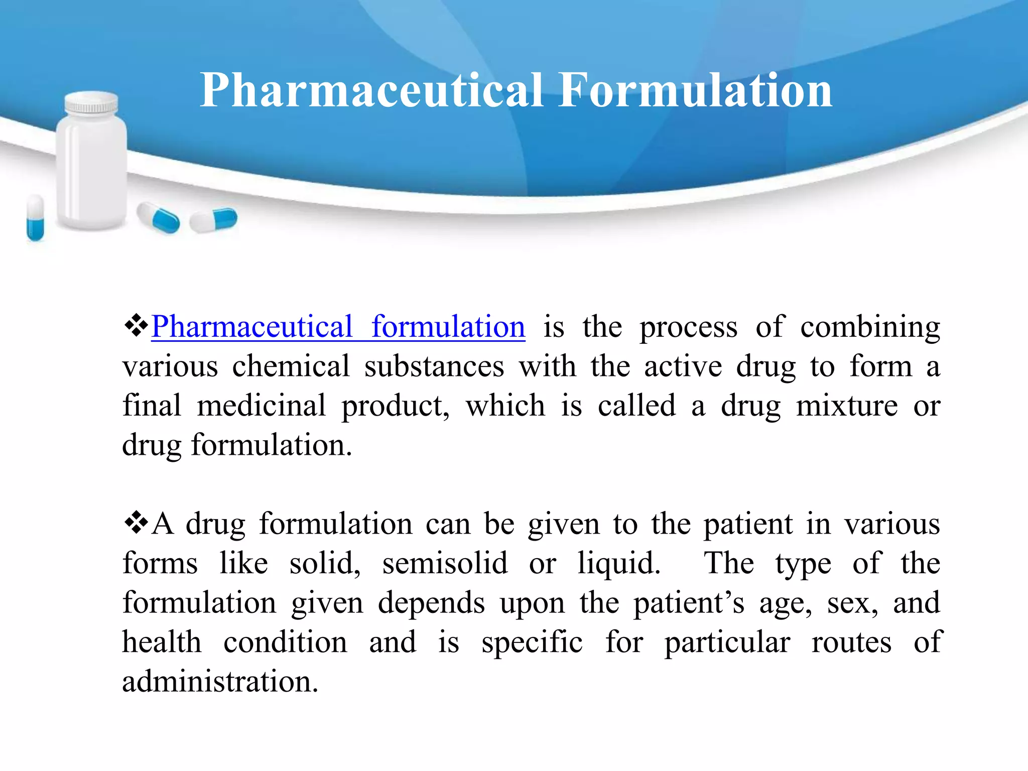 Different Forms of Drug Formulation | PPTX