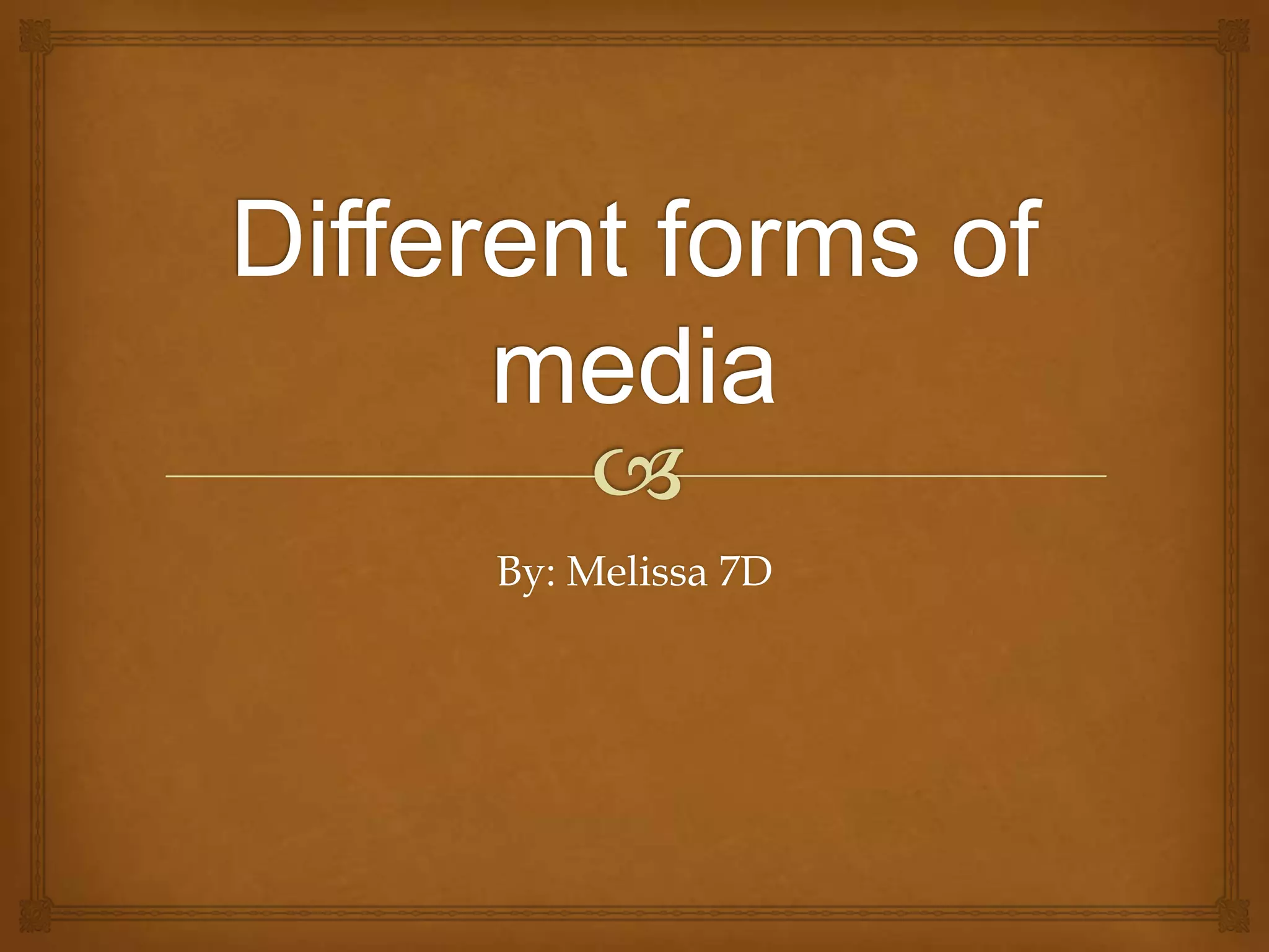 Different forms of media | PPT