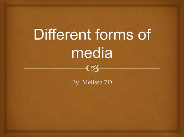 Different forms of media | PPT