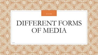 Different forms of media | PPT