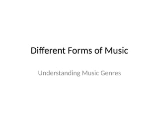 Different FORMS OF MUSIC NOTES, CLEF STAFF | PPTX