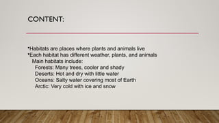Different Habitats. Grade 2 Lesson (1st Quarter) | PPTX