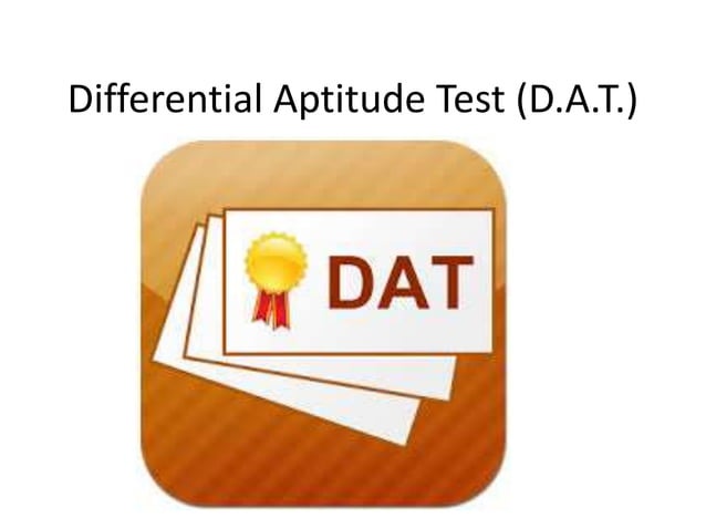 Differential aptitude test (d | PPTX