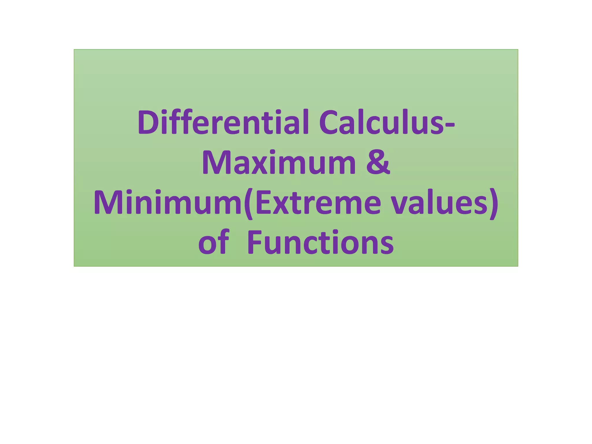 Differential calculus maxima minima | PPT