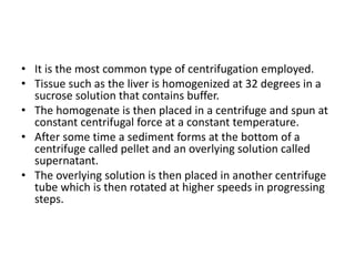 Differential centrifugation | PPTX