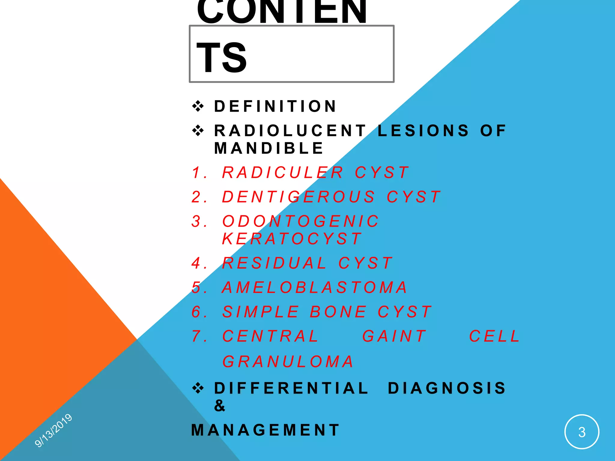 Differential diagnoses and management of mandibular radiolucent lesions ...
