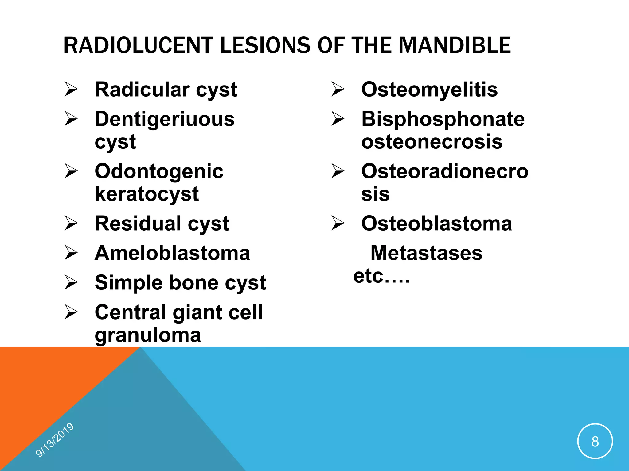 Differential diagnoses and management of mandibular radiolucent lesions ...