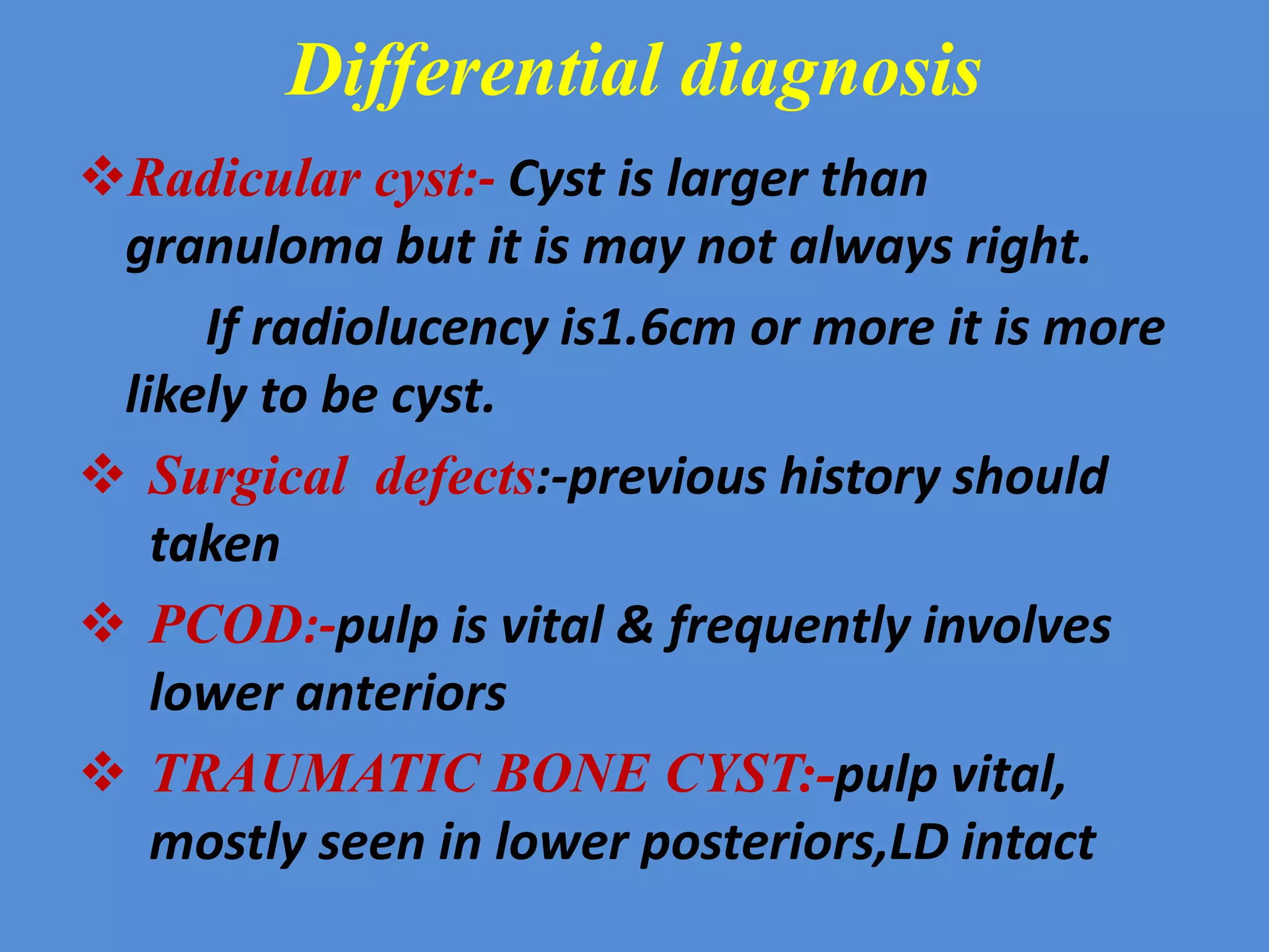 DIFFERENTIAL DIAGNOSIS FOR PERIAPICAL RADIOLUCENCY.pptx