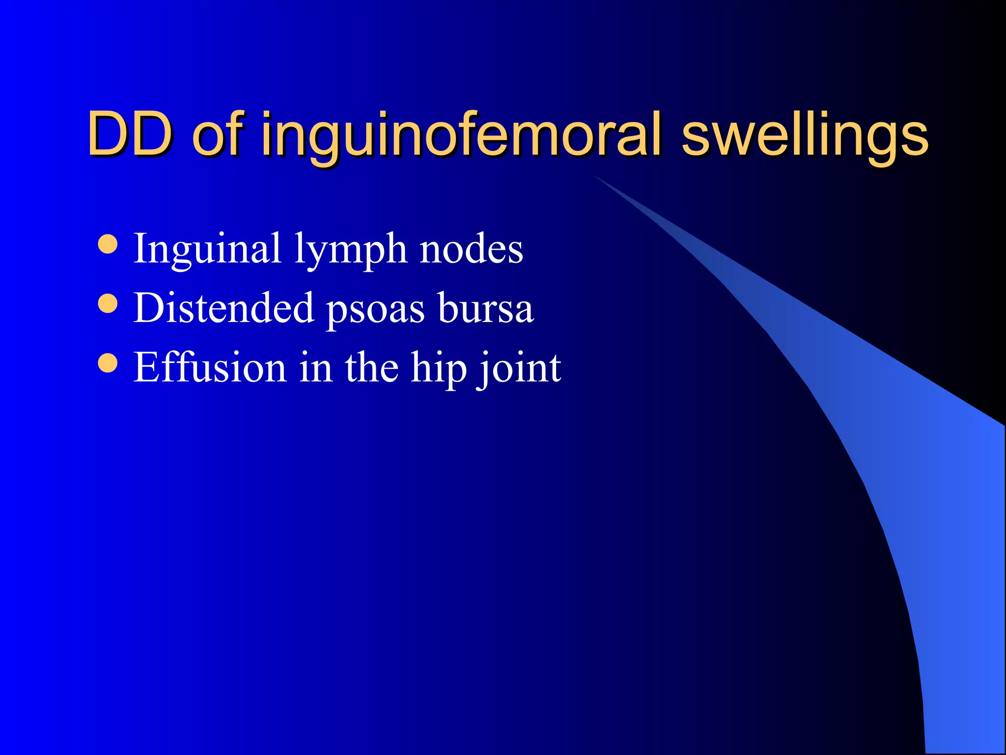 Differential diagnosis of groin swellings | PPT