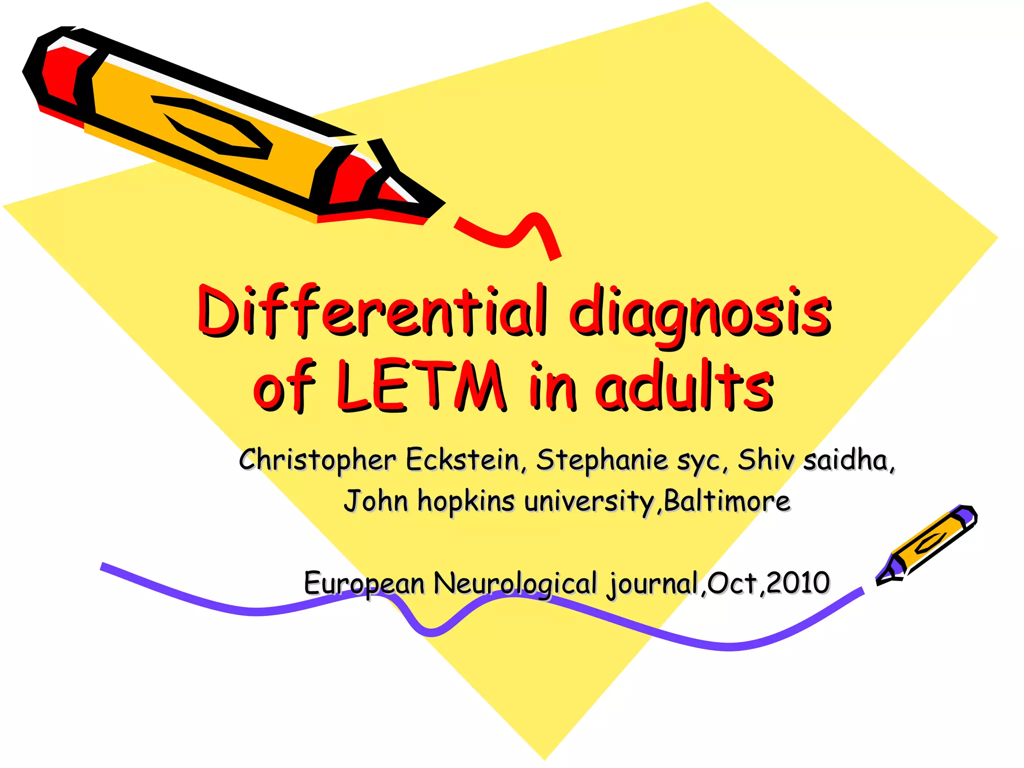 Differential diagnosis of LETM in adults | PPT