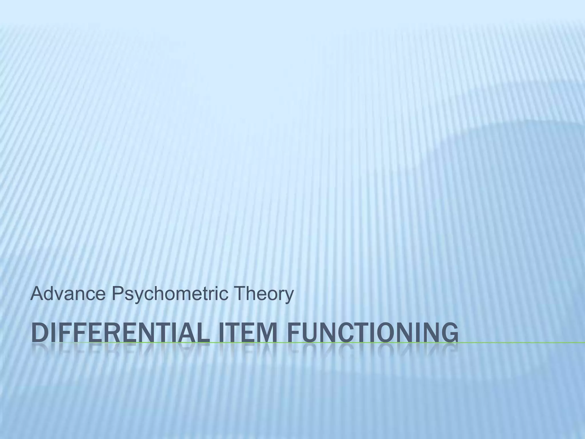 Differential item functioning2 | PPTX