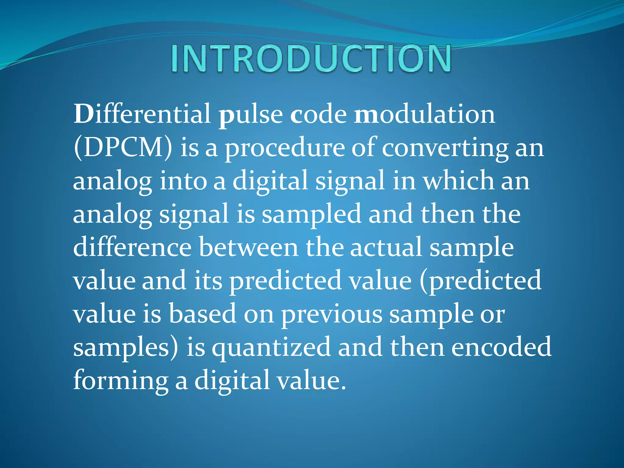 Differential pulse code modulation | PPTX