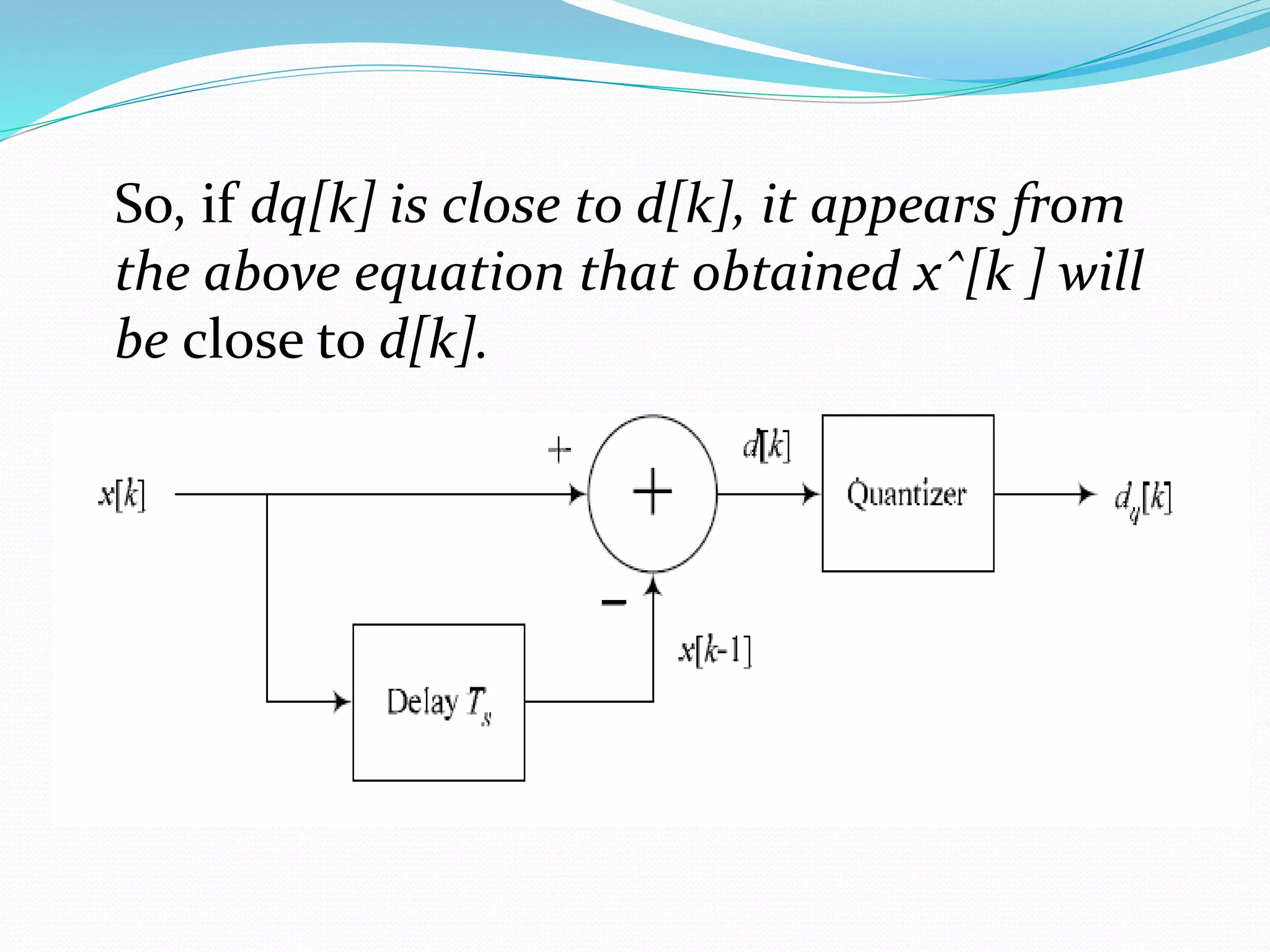 Differential pulse code modulation | PPTX
