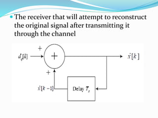 Differential pulse code modulation | PPTX