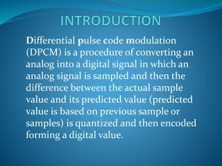 Differential pulse code modulation | PPTX