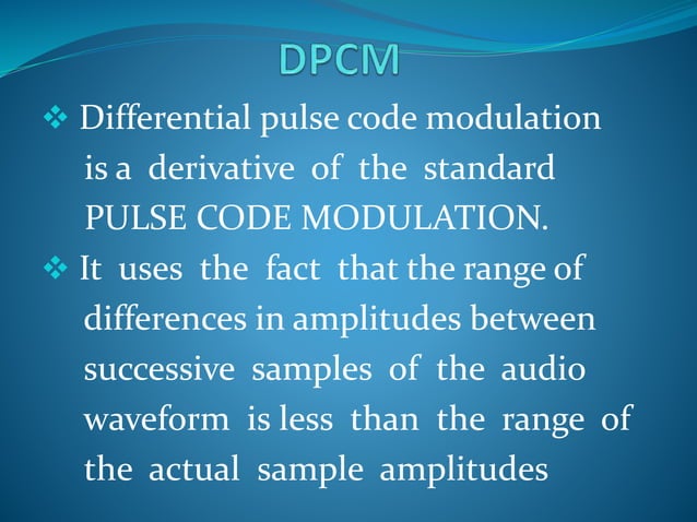 Differential pulse code modulation | PPT
