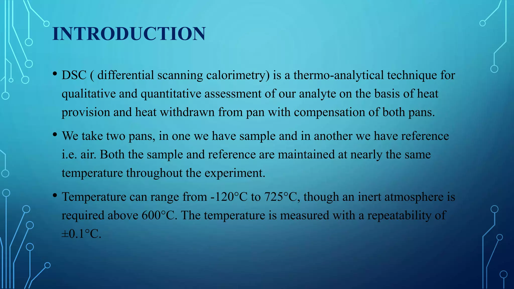 Differential scanning calorimetry | PPTX
