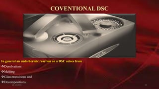 Differential scanning calorimetry [dsc] | PPTX