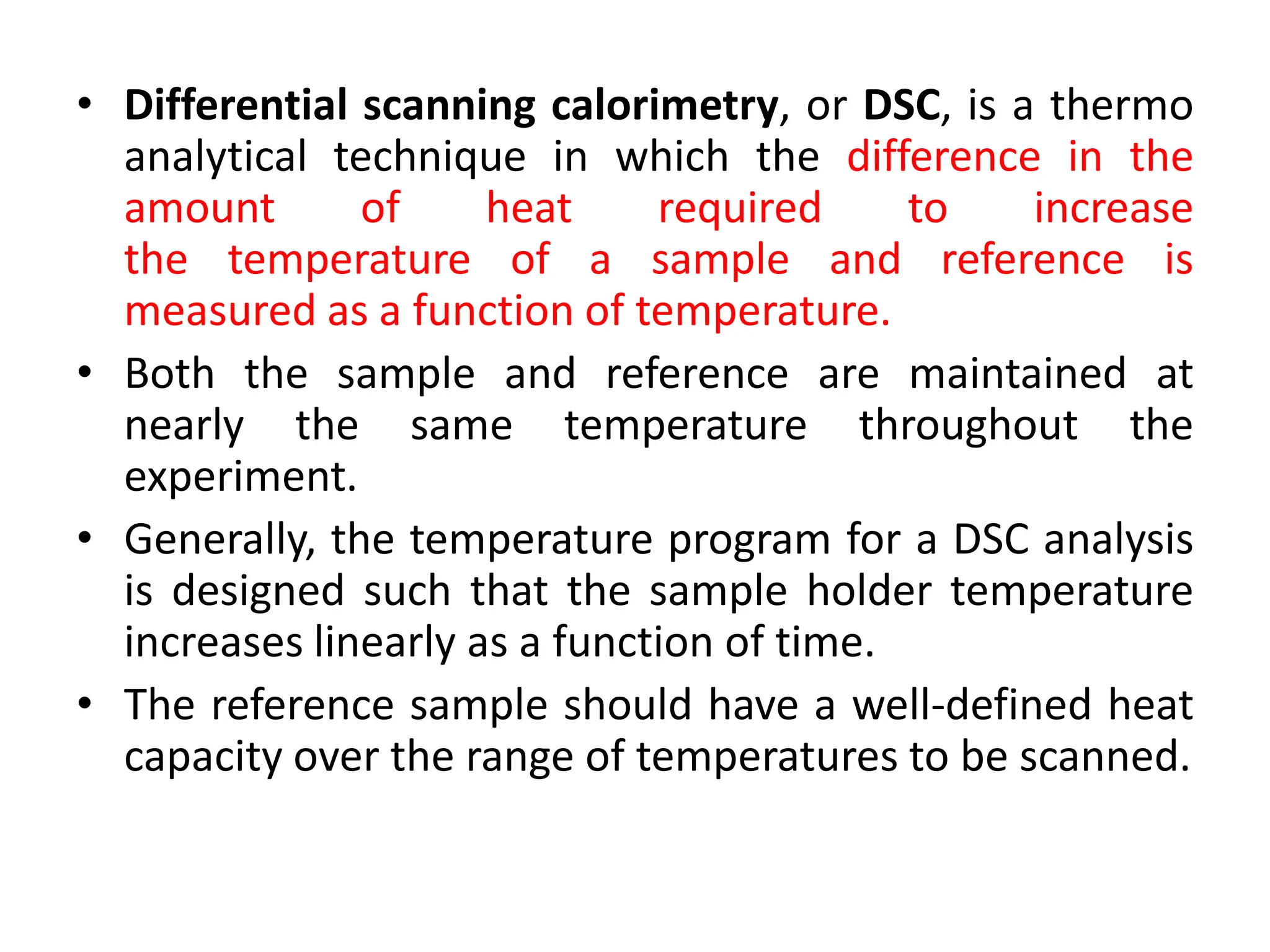 Differential scanning Colorimetry (DSC). | PPTX