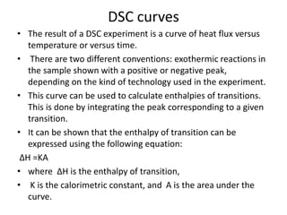 Differential scanning Colorimetry (DSC). | PPTX