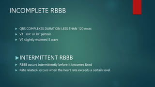 DIFFERENTIALS OF ARRYTHMIAS WITH RBBB MORPHOLOGY.pptx
