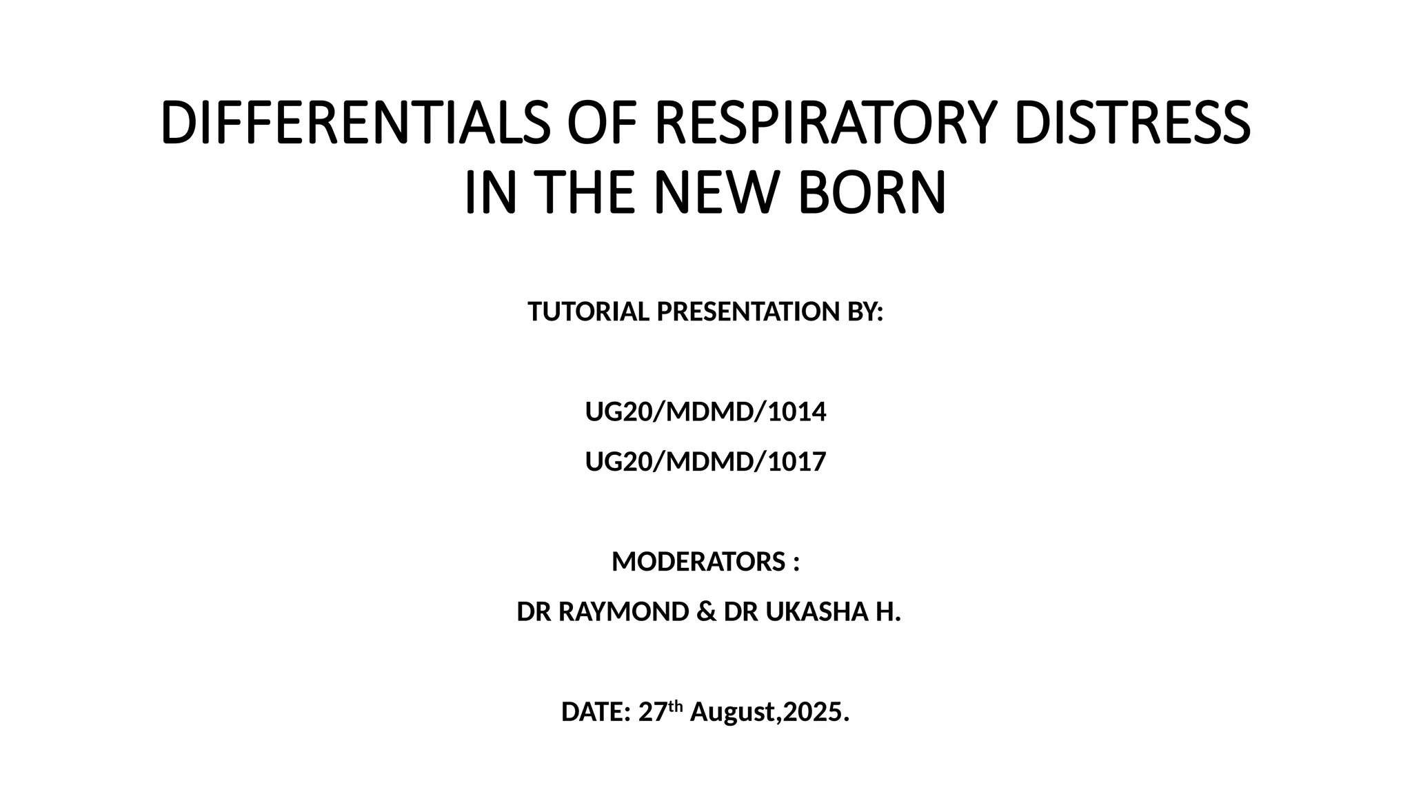 DIFFERENTIALS OF Respiratory distress.pptx