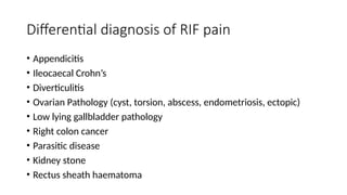 Differential diagnosis of Right iliac fossa pain | PPT