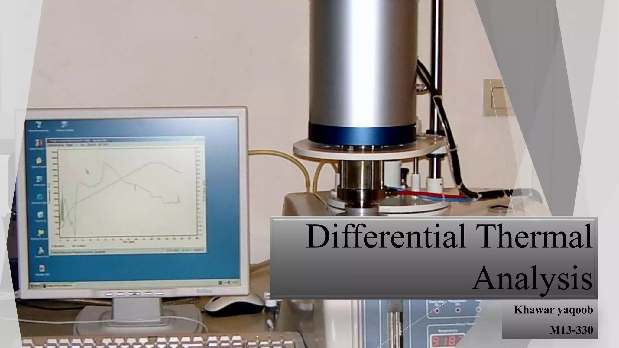 Differential Thermal Analysis PPTX