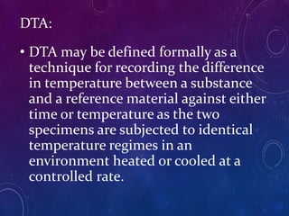 Differential thermal analysis - instrumental methods of analysis | PPTX ...
